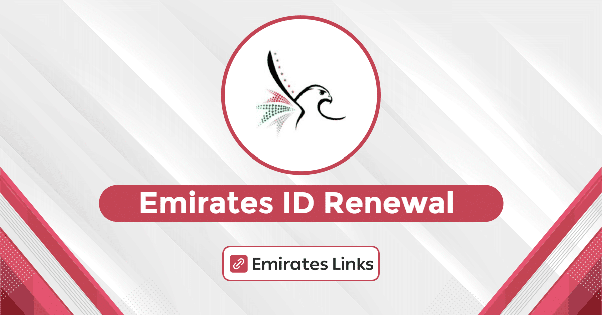 Emirates ID Renewal - Emirates Links